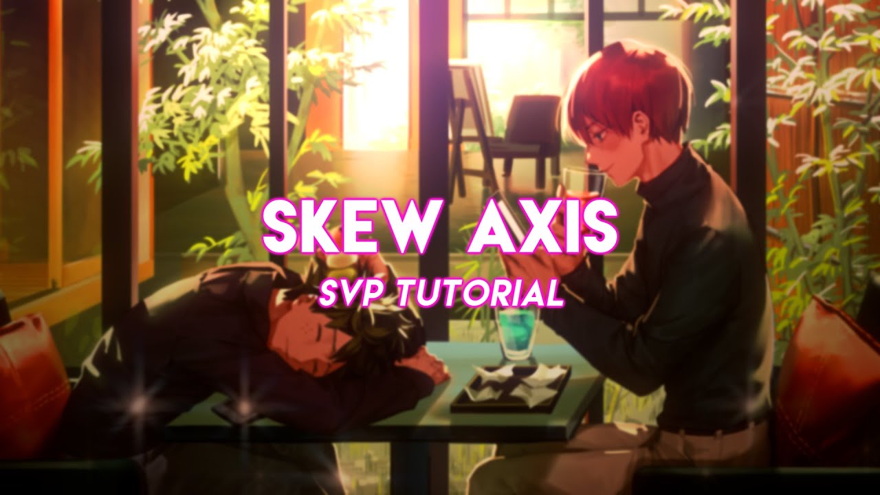 Skew Axis | svp tutorial (ae inspired) - YouTube