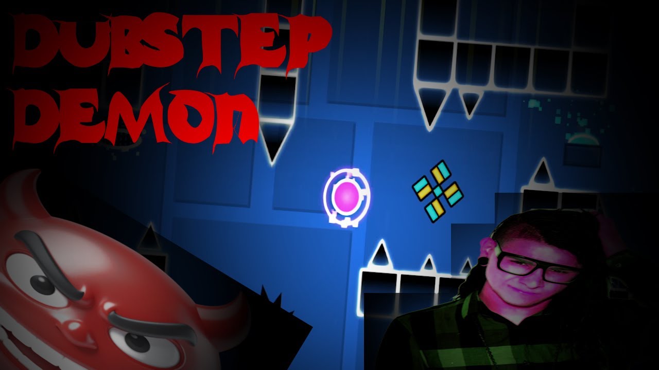 DUBSTEP DEMON [2.0 LAYOUT] - YouTube
