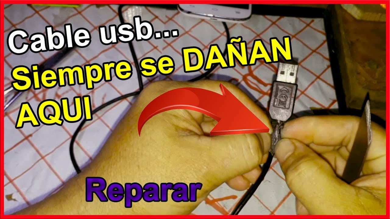⚡Reparar Cable USB DAÑADO de CELULAR, falla fácil de reparar | Repair ...