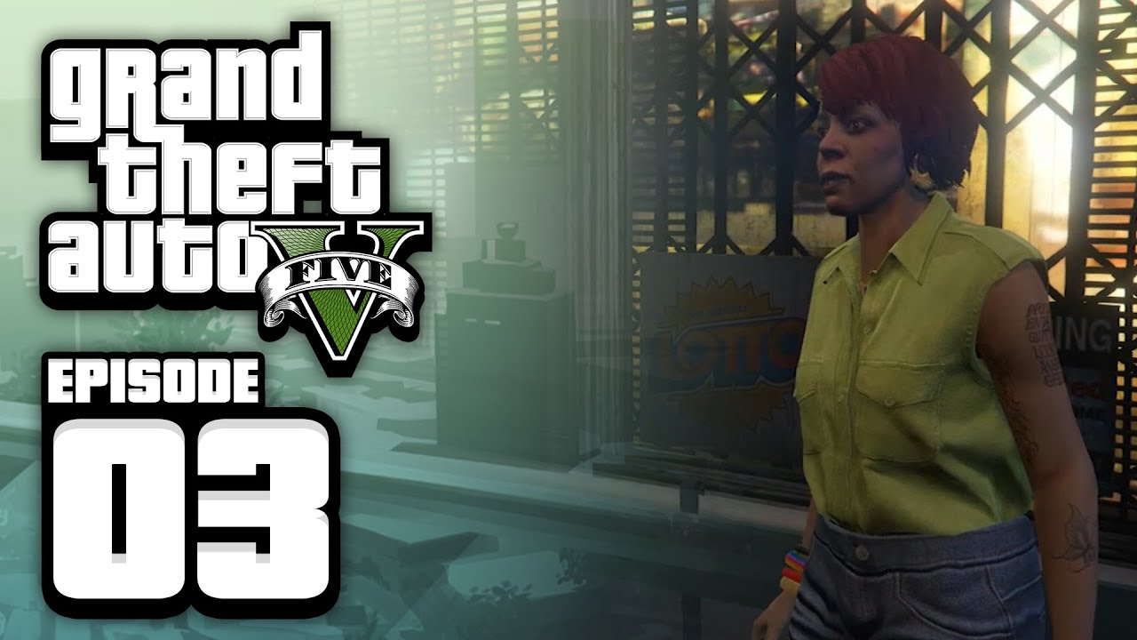Let's Play: Grand Theft Auto V w/SensationalGP! - Episode 3: "EYO TANYA ...