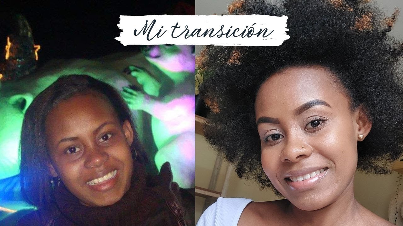 MI TRANSICIÓN DE PELO LISO A AFRO NATURAL|Tips y recomendaciones - YouTube