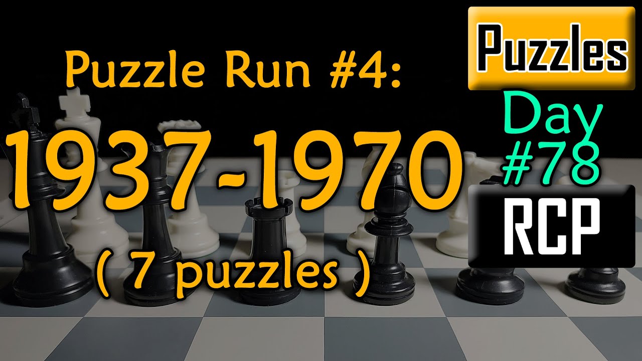 Day 78: Puzzle Run 4 (seven puzzles, 1937-1970) - YouTube