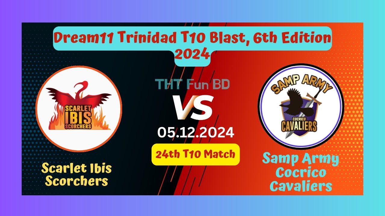 Scarlet Ibis Scorchers Vs Samp Army Cocrico Cavaliers | Trinidad T10 ...