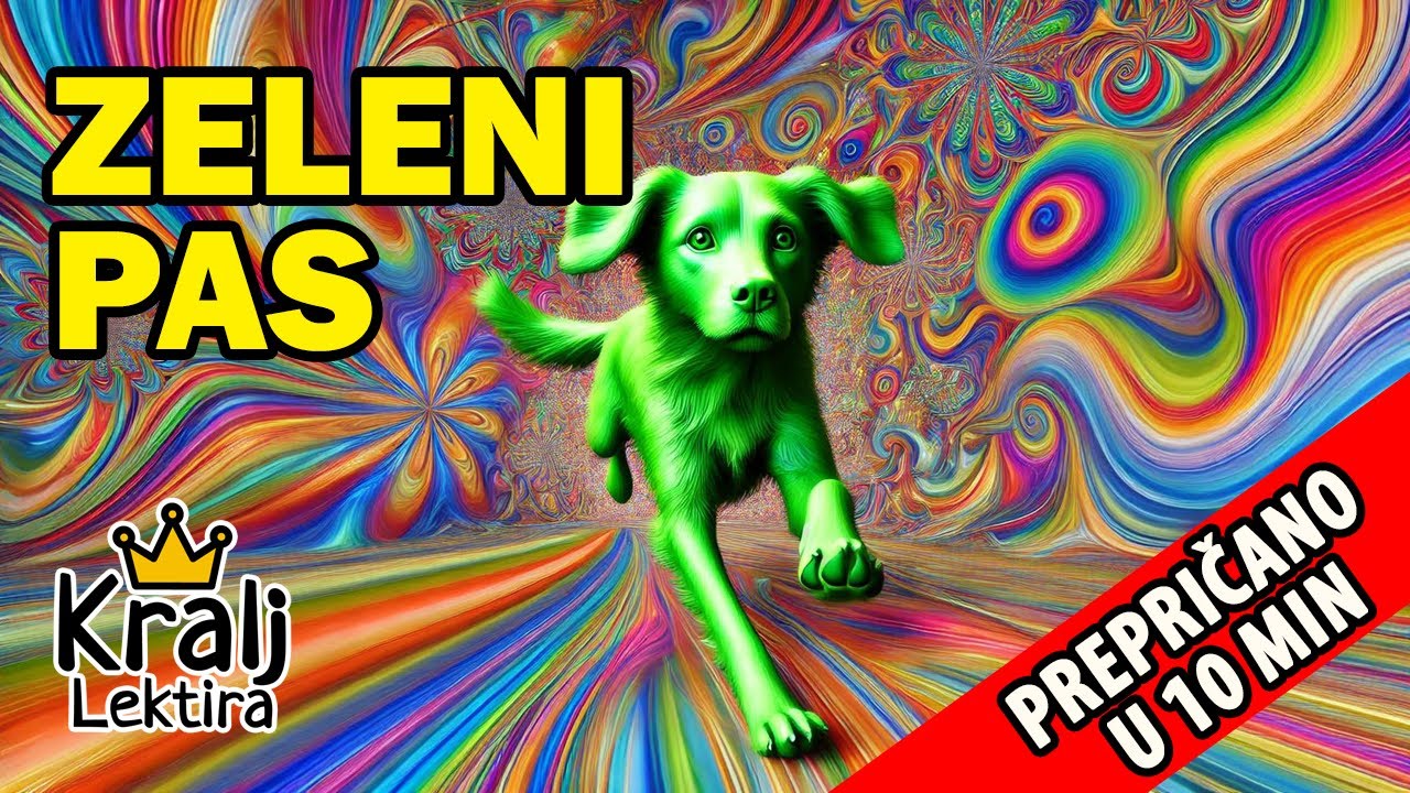 Zeleni pas kratak sadržaj - Kralj Lektira - YouTube