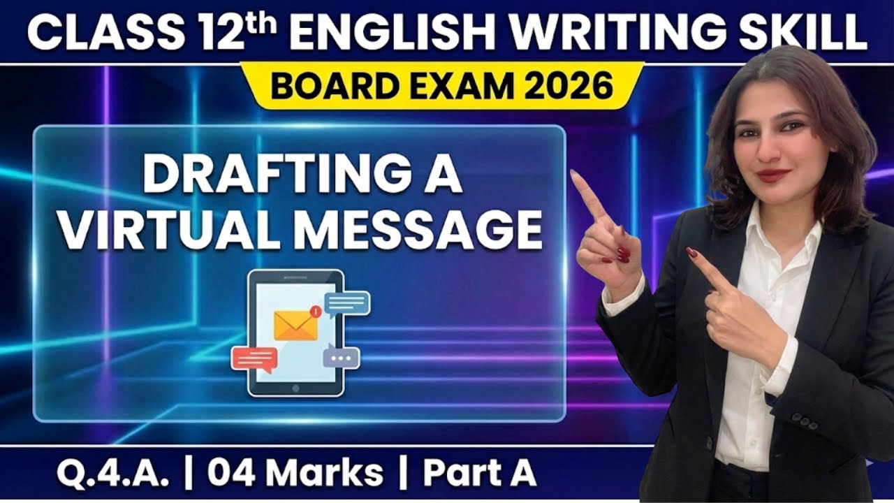 How to Draft Virtual Message ️ | Class 12 English | Guaranteed 04 Marks ...
