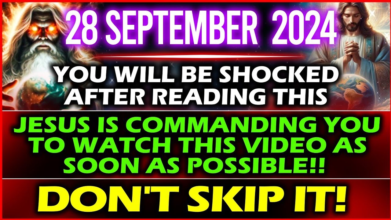 🔴 28 SEPTEMBER 2024 YOU WILL BE SHOCKED AFTER READING THIS || God's ...