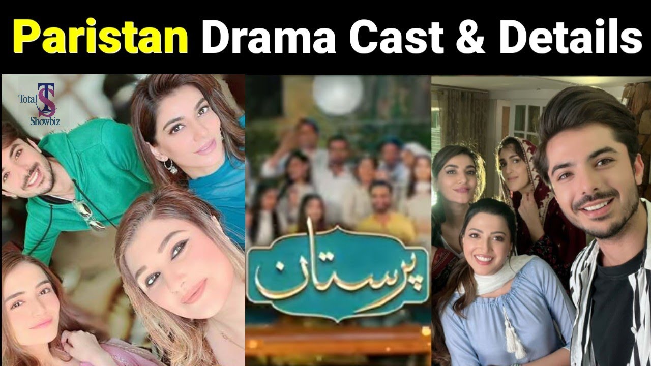 Paristan Drama Cast | Story | Release Date | Director | Producer & OST ...