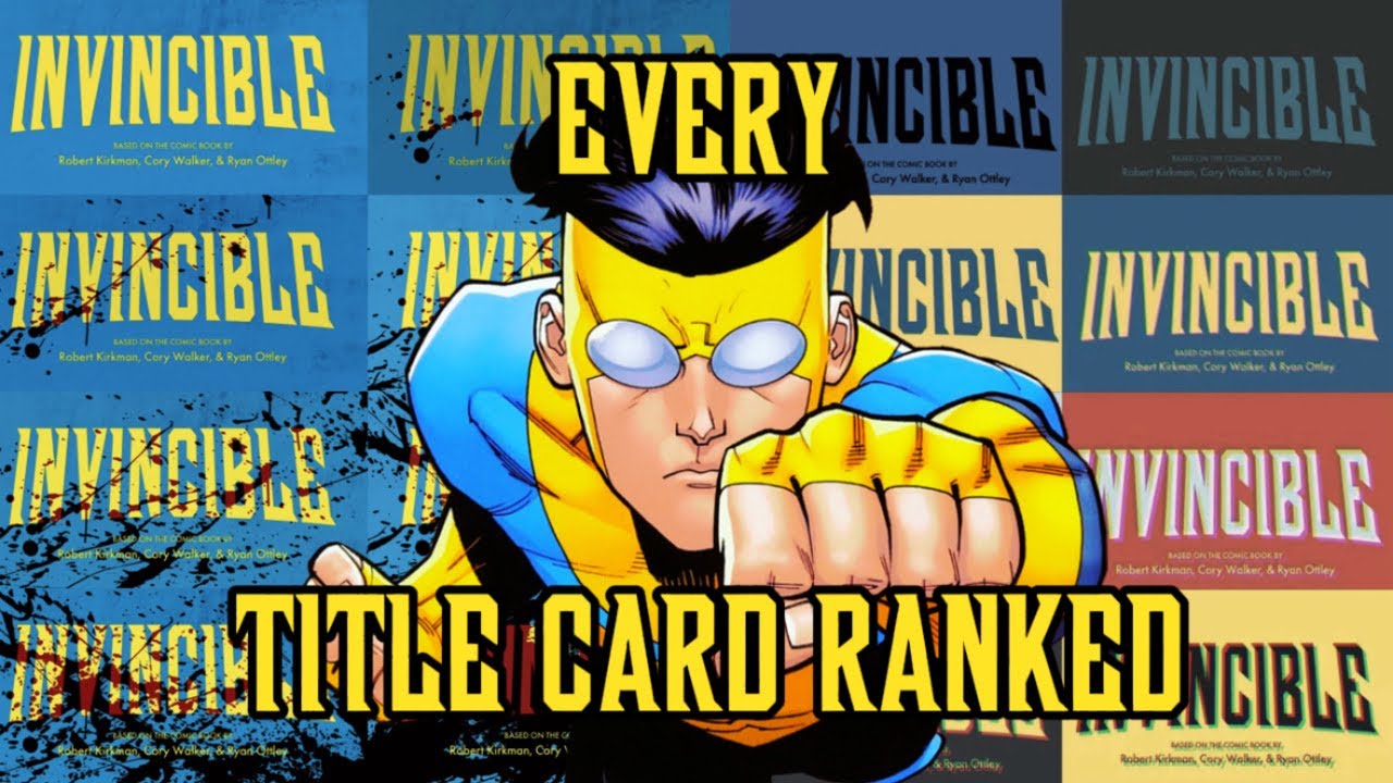 Every Invincible Title Card Ranked from Worst to Best - YouTube