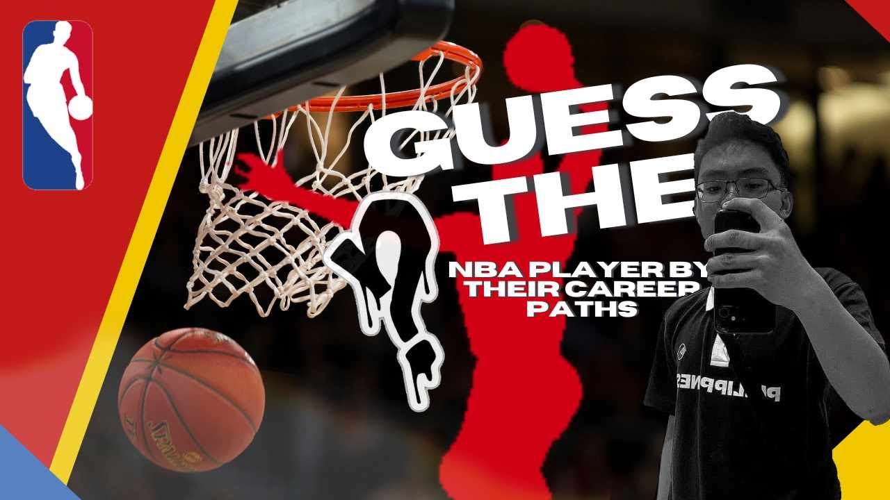 Guessing the NBA Player Based On Their Career Path and Accomplishments ...