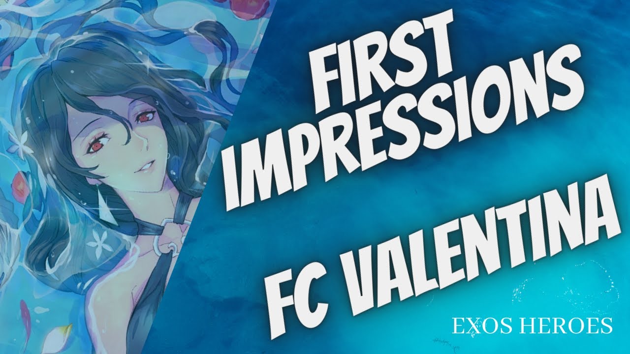 FC Valentina Banner and First Impressions | Is she really worth the ...