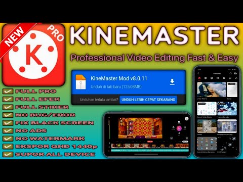 Apk KineMaster Pro V8.0.11 Update Terbaru Editing Video Terbaik 2026