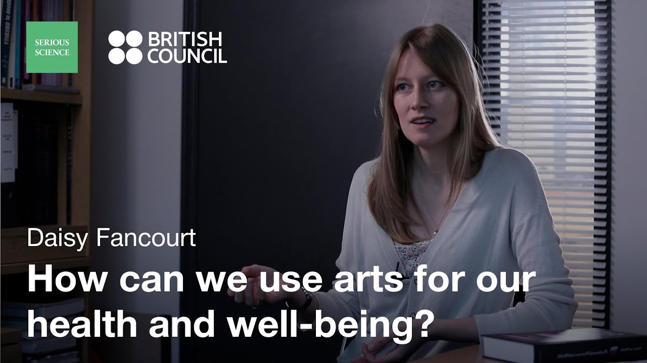 Arts 'on Prescription' — Daisy Fancourt - YouTube