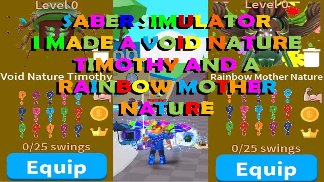 Saber Simulator I made a Void Nature Timothy DM Pet and a Rainbow ...