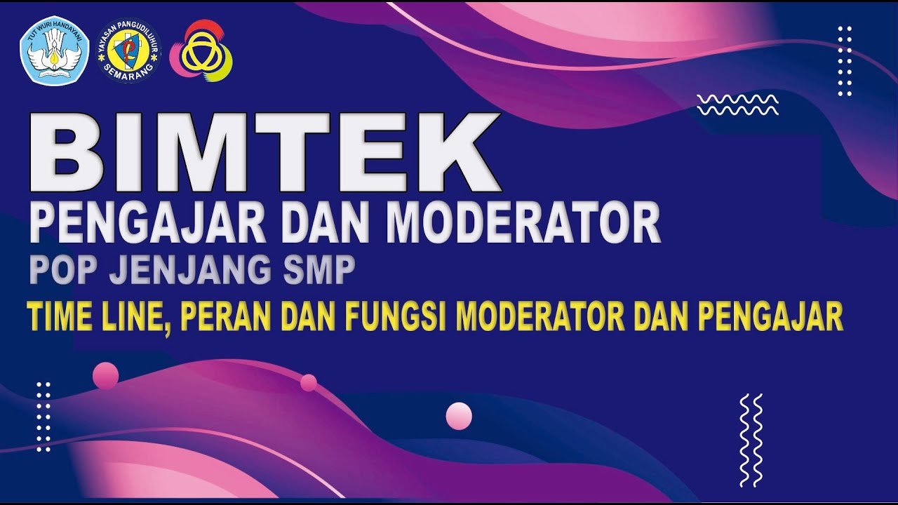 Bimtek Pengajar dan Moderator : Time Line, Peran dan Fungsi Moderator ...