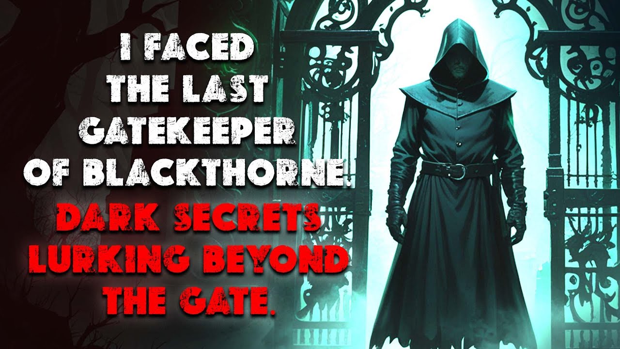 I Faced the Last Gatekeeper of Blackthorne. Dark Secrets Lurking Beyond ...