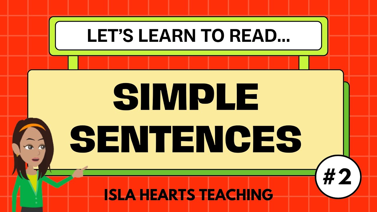 Reading Simple Sentences | Learning to Read | Reading Practice for Kids ...
