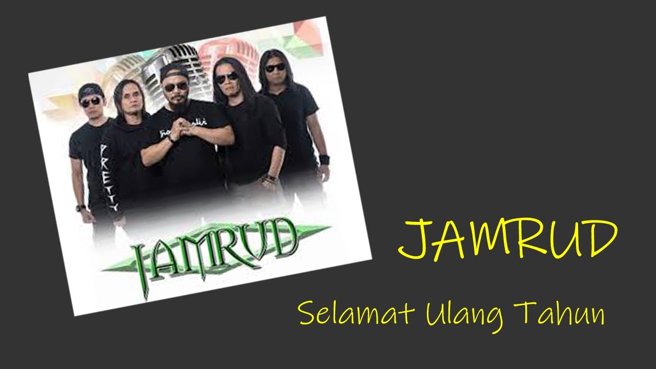Jamrud - Selamat Ulang Tahun (Lirik Lagu) - YouTube