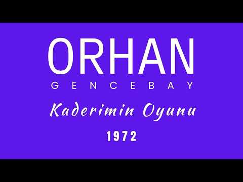 Orhan Gencebay Kaderimin Oyunu