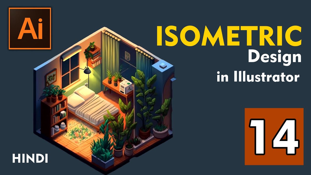CH 14- How to Create ISOMETRIC DESIGN in Illustrator?🔥 Illustrator ...