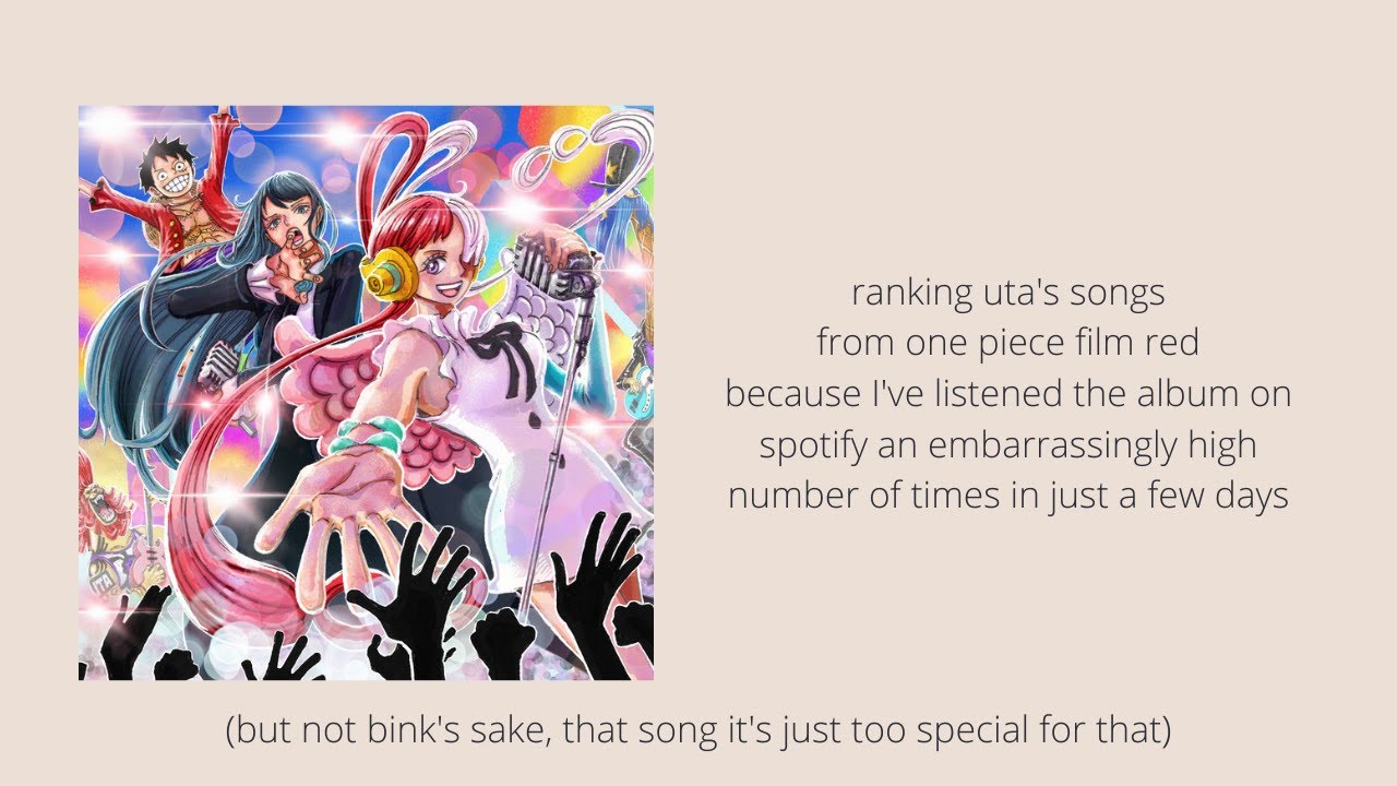 a playlist of uta's songs from one piece film red but it's from my ...