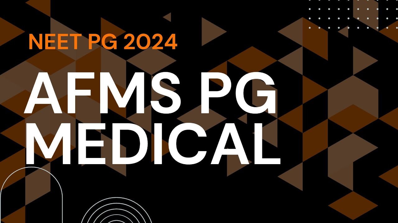 AFMS PG Medical | NEET PG 2024 - YouTube