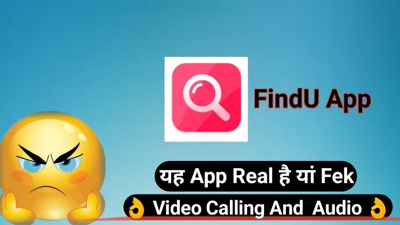 How To Use FindU Live And Fun Audio Video Chatting App Real And Fek ...