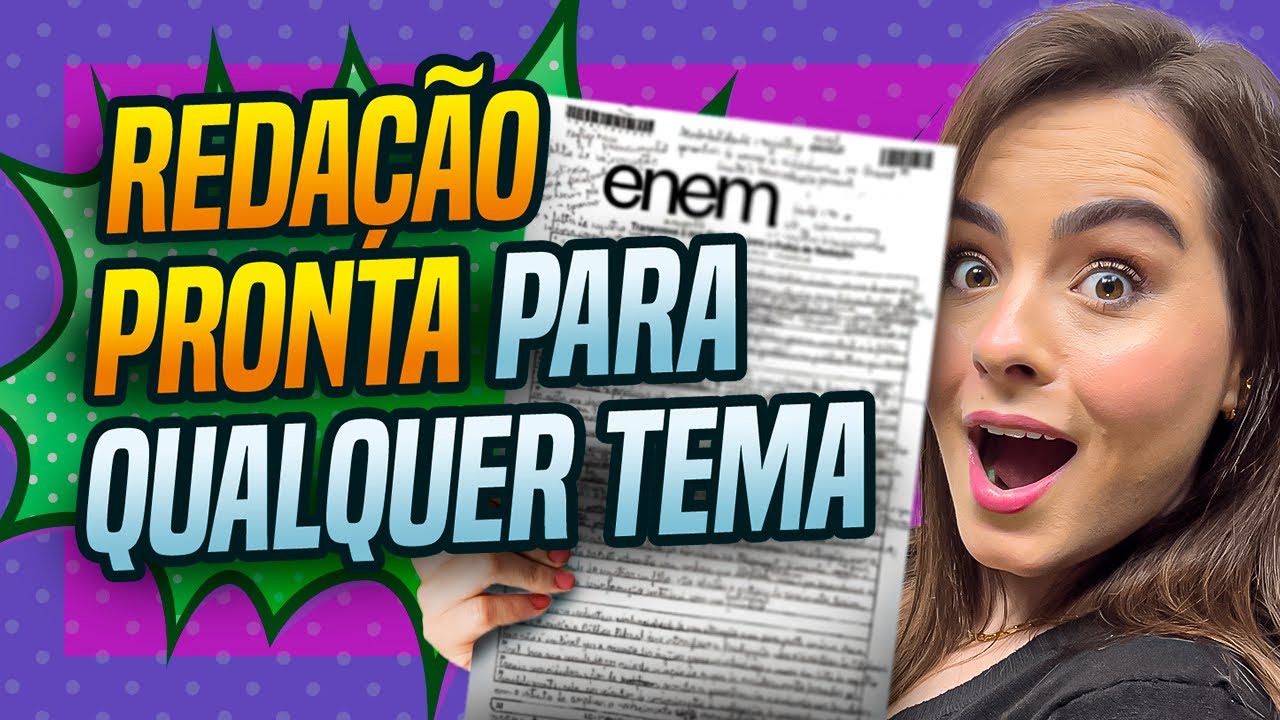 REDAÇÃO PRONTA PARA QUALQUER TEMA ENEM l AULA 22 - YouTube