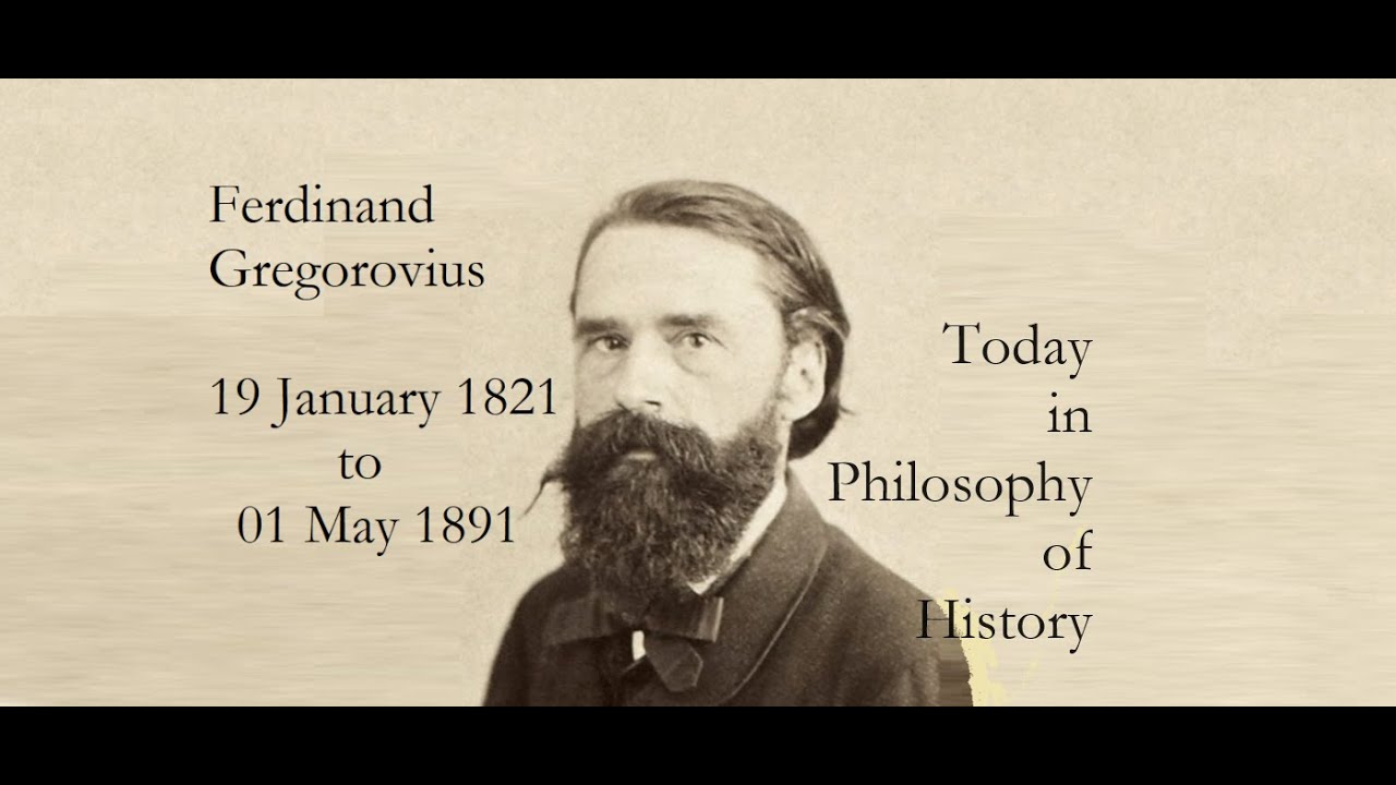 Ferdinand Gregorovius and Meso-History - YouTube