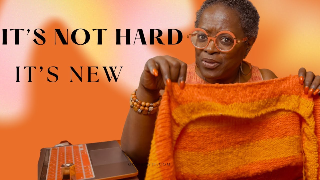 It’s not hard, it’s new - YouTube