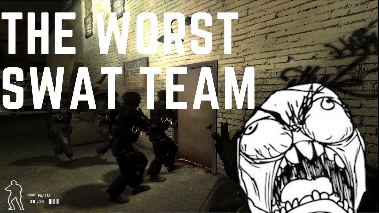The WORST SWAT TEAM EVER!!! (SWAT 4) - YouTube