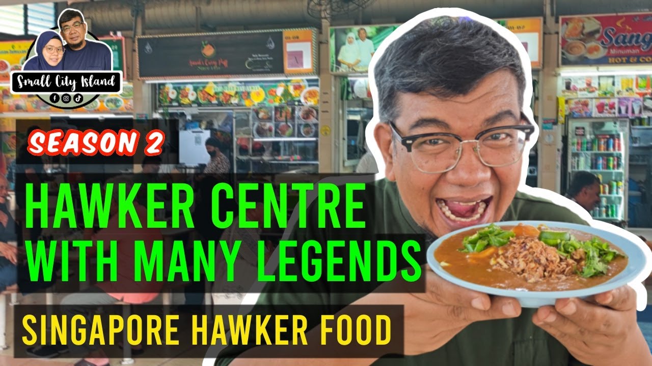Hawker Centre With Many Legends | Singapore Hawker Food S2E10 - YouTube