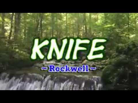 KNIFE SONG BY ROCKWELL KARAOKE - YouTube