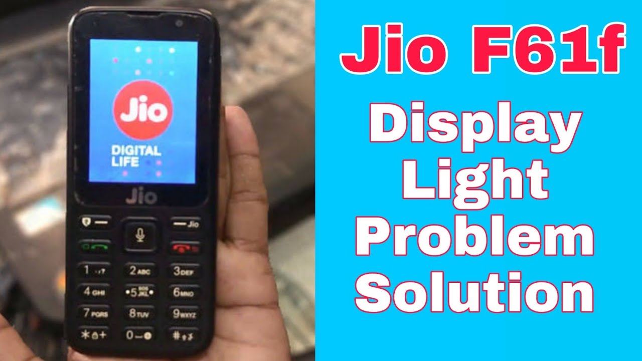 Jio F61f display light problem solution 💯% solve jio display light ...