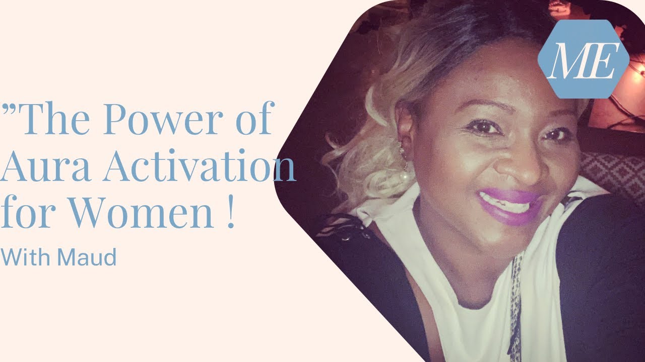 “The Power of Aura Activation for Women! ” #aura #women #power # ...