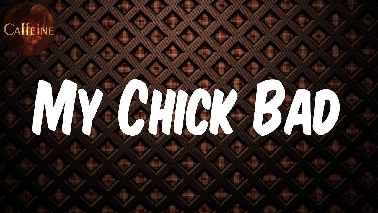 Ludacris - My Chick Bad (Lyrics) - YouTube
