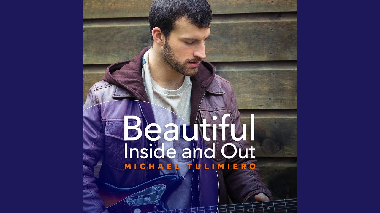 Beautiful Inside and Out - YouTube