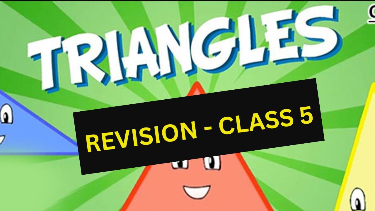TRIANGLES (REVISION) CLASS 5 MATHS - YouTube
