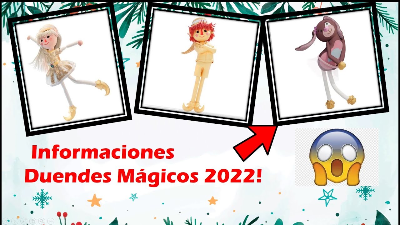 Informaciones Duendes Mágicos 2022!! (Parte 1) - YouTube