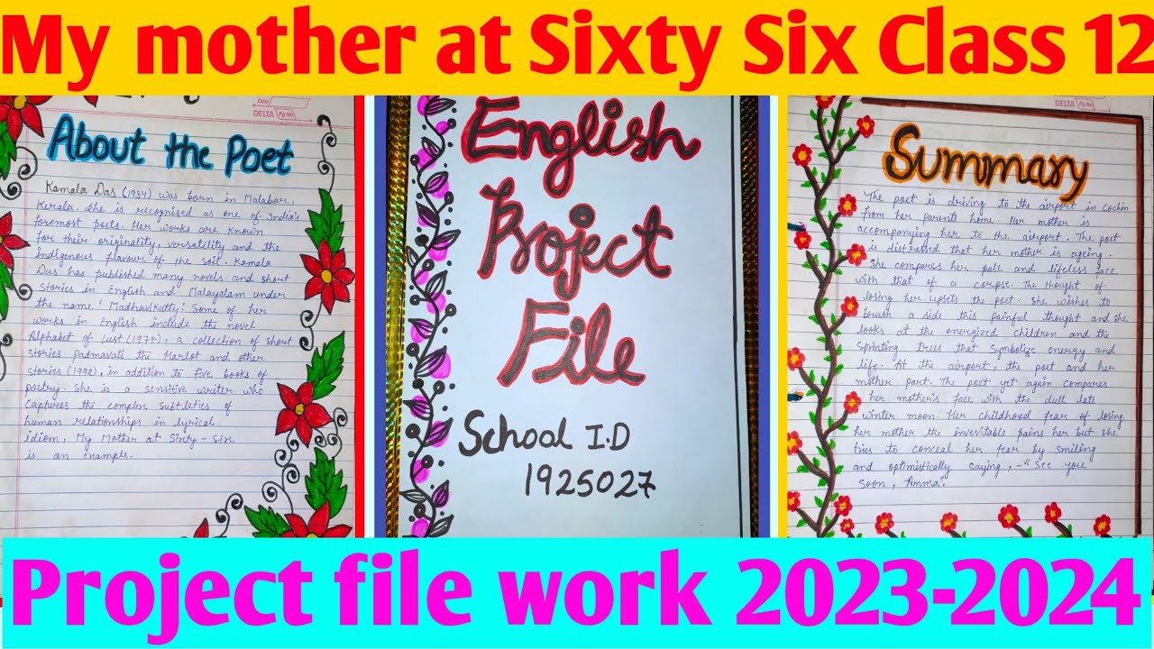 My Mother at Sixty Six | Class 12 | Project File Work | 2023-2024 ...