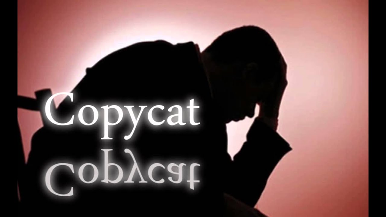 "Copycat" - YouTube