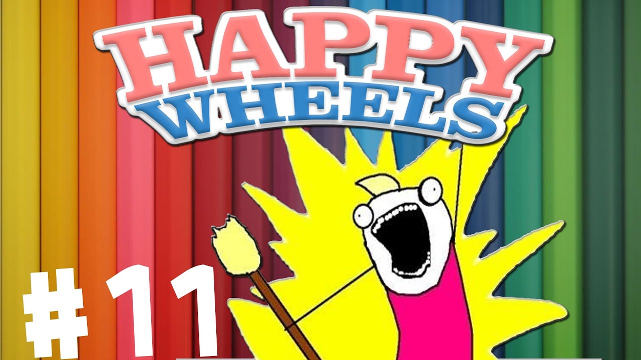 FINISH ALL THE MAPS! - Happy Wheels - Episode 11 - YouTube