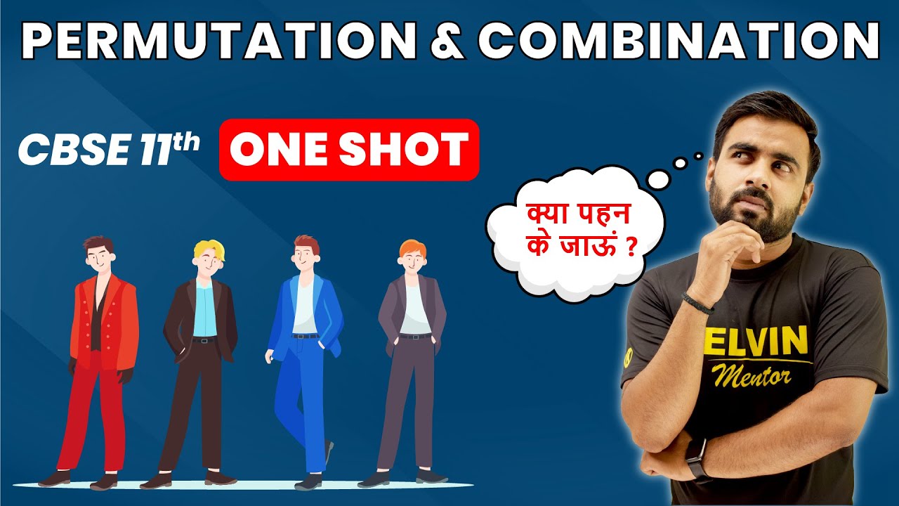 PERMUTATION & COMBINATION One Shot - Class 11 Maths | Full Chapter Revision - YouTube