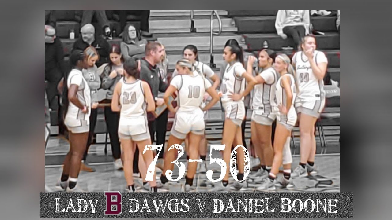11-21-24 Lady 🅱️ Dawgs v Daniel Boone (W: 73-50) - YouTube
