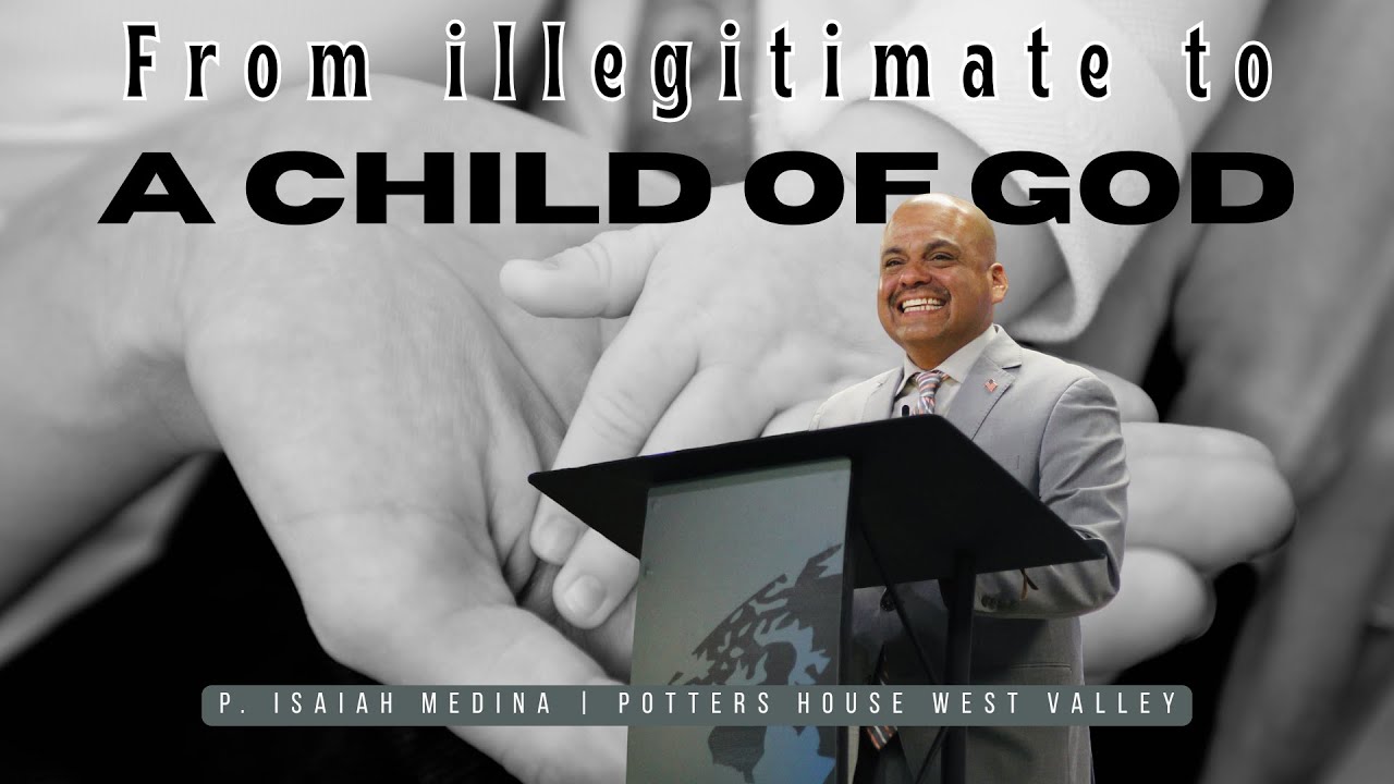 P. Isaiah Medina -"From Illegitimate to a Child of God" |10/22/2025 ...