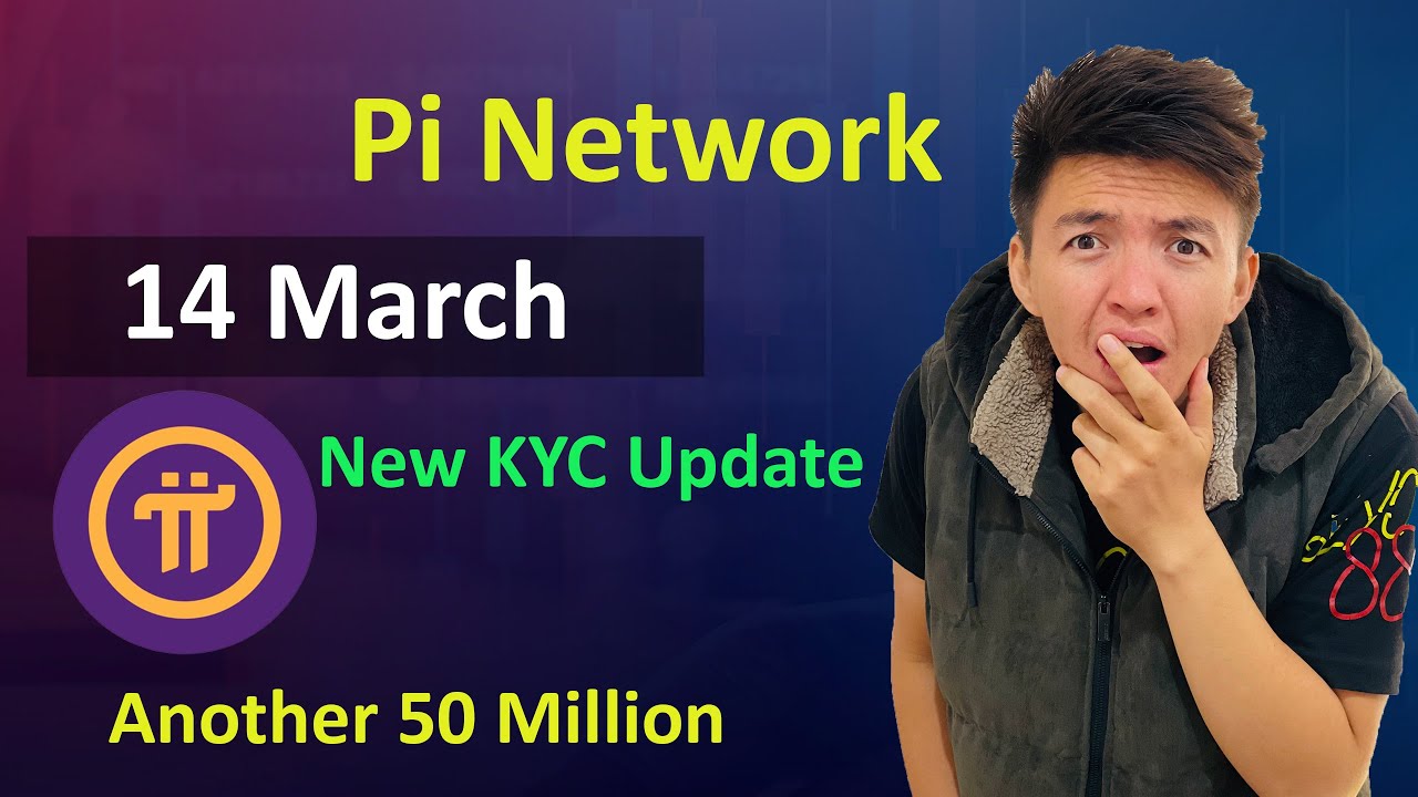 Pi Network new KYC Update | Pi Open Mainnet Launch on March 14 | Pi ...