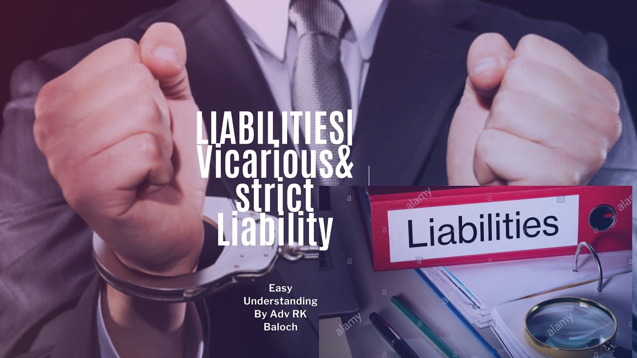 Liability |strict and vicarious liability | types of liabilities| What is Liability | Difference ...