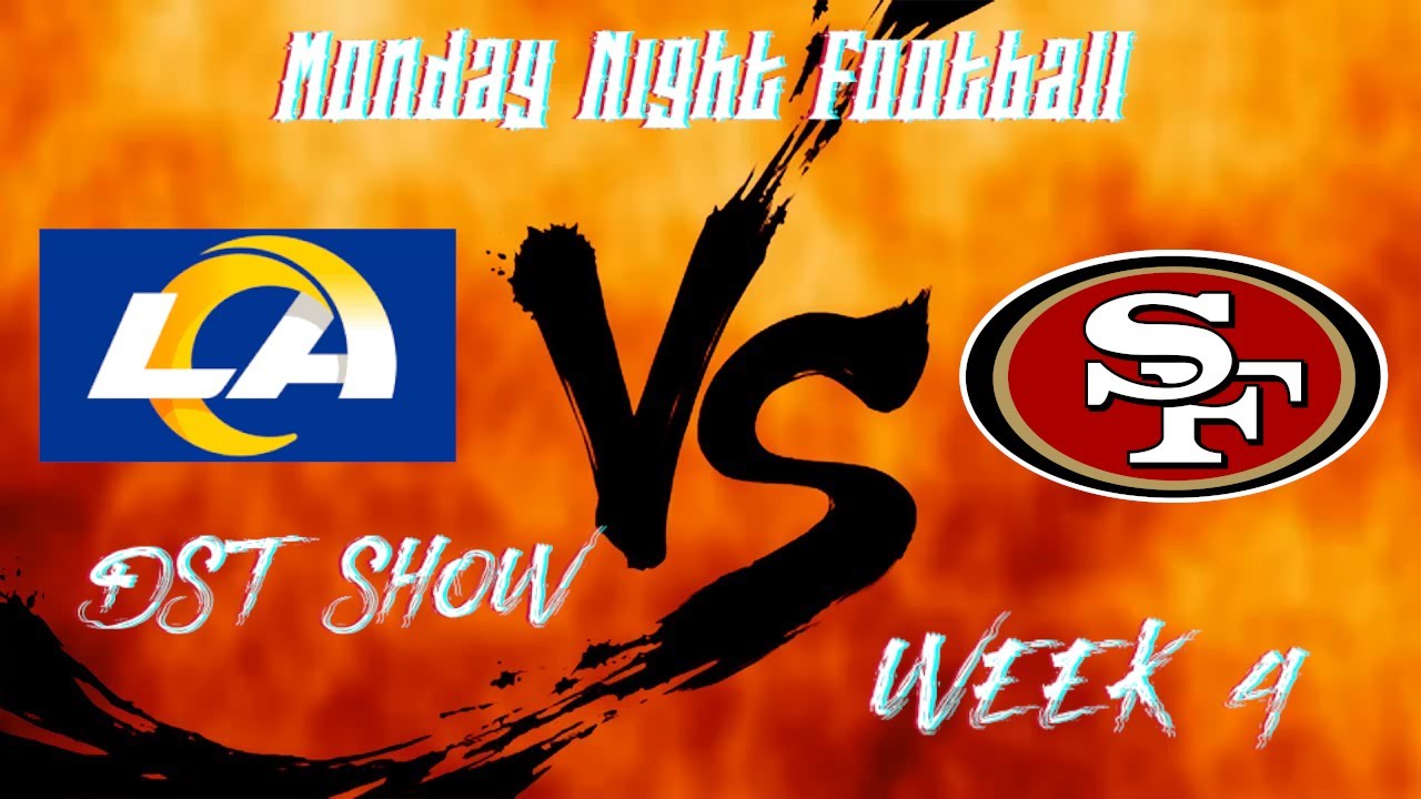 DST Show Monday Nights Raw and Football Stream Rams vs 49ers WEEK 4 ...