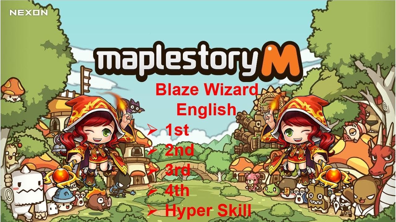 [MapleStory M - Korea ][Full English] Blaze wizard ( aka Flame Wizard ...