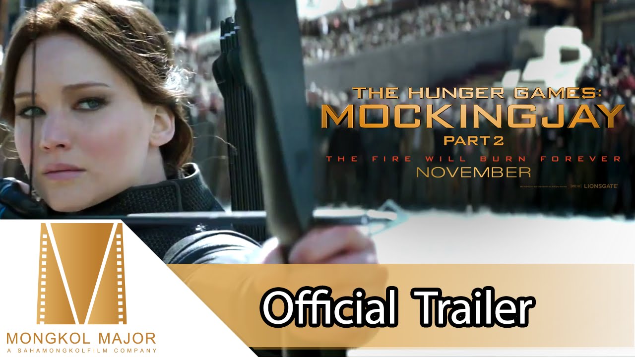 The Hunger Games: Mockingjay Part 2 - Official Trailer [ซับไทย] - YouTube