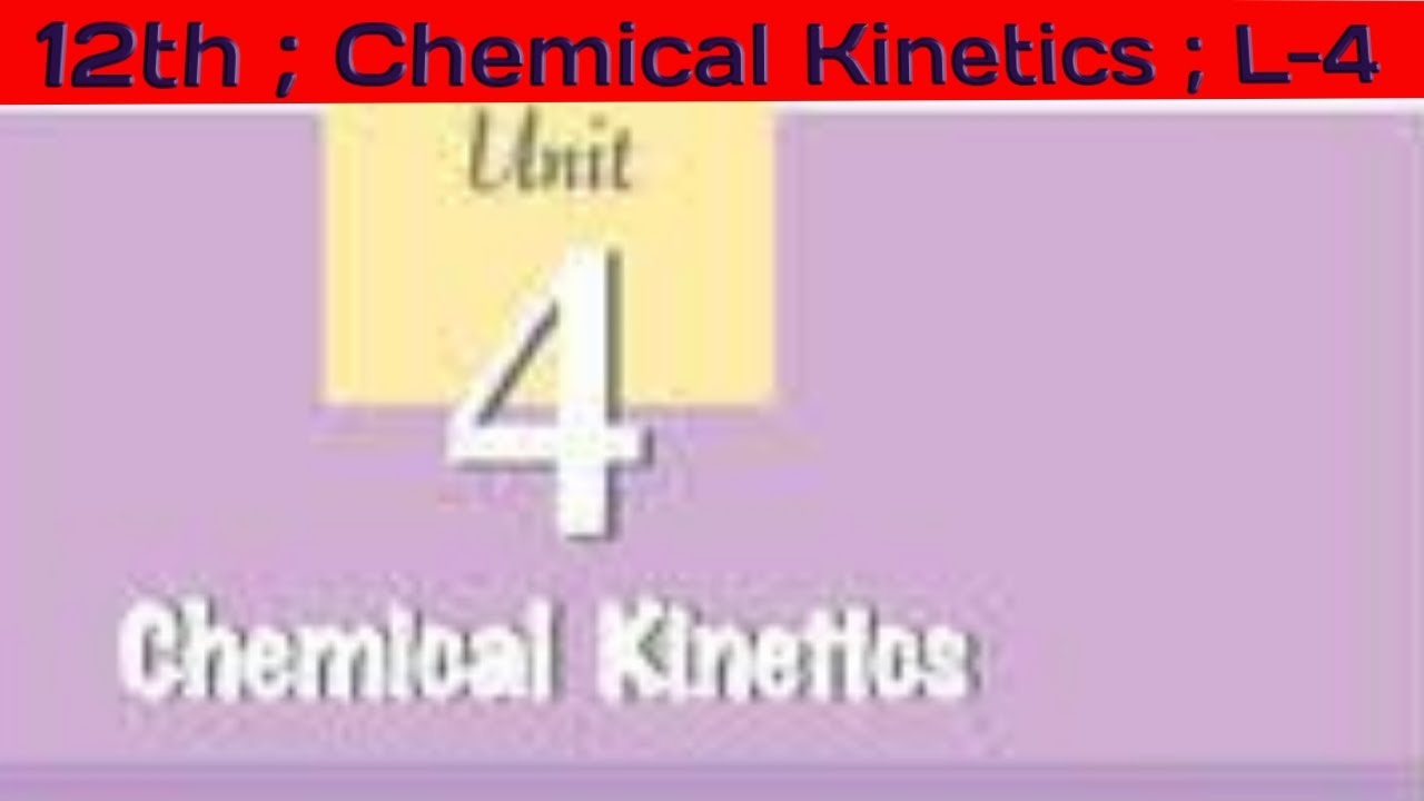 Chemical Kinetics |12th | Chemistry Linx | L-4 | Elementary Reaction ...
